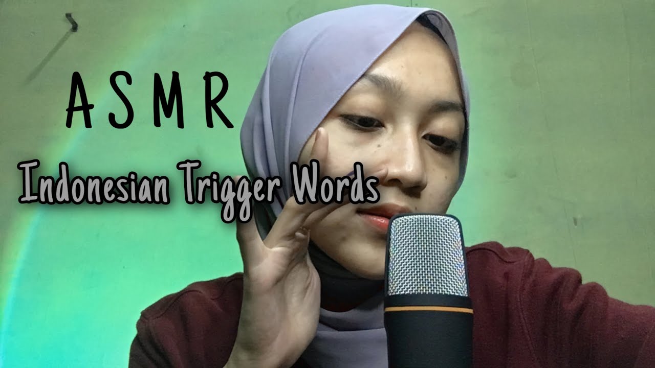 Asmr Indonesian Triggers Words With Hand Movement Asmr Indonesia