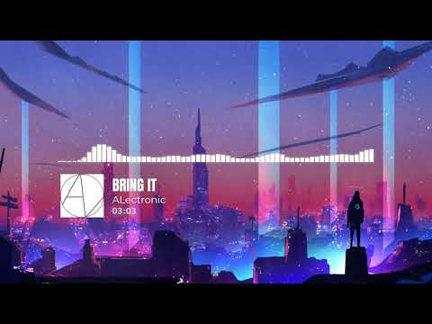 No Copyright Music | Bring It ALectronic | Free Download | - YouTube