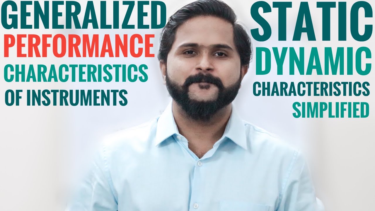 Generalised Performance Characteristics of Instruments - Static and ...