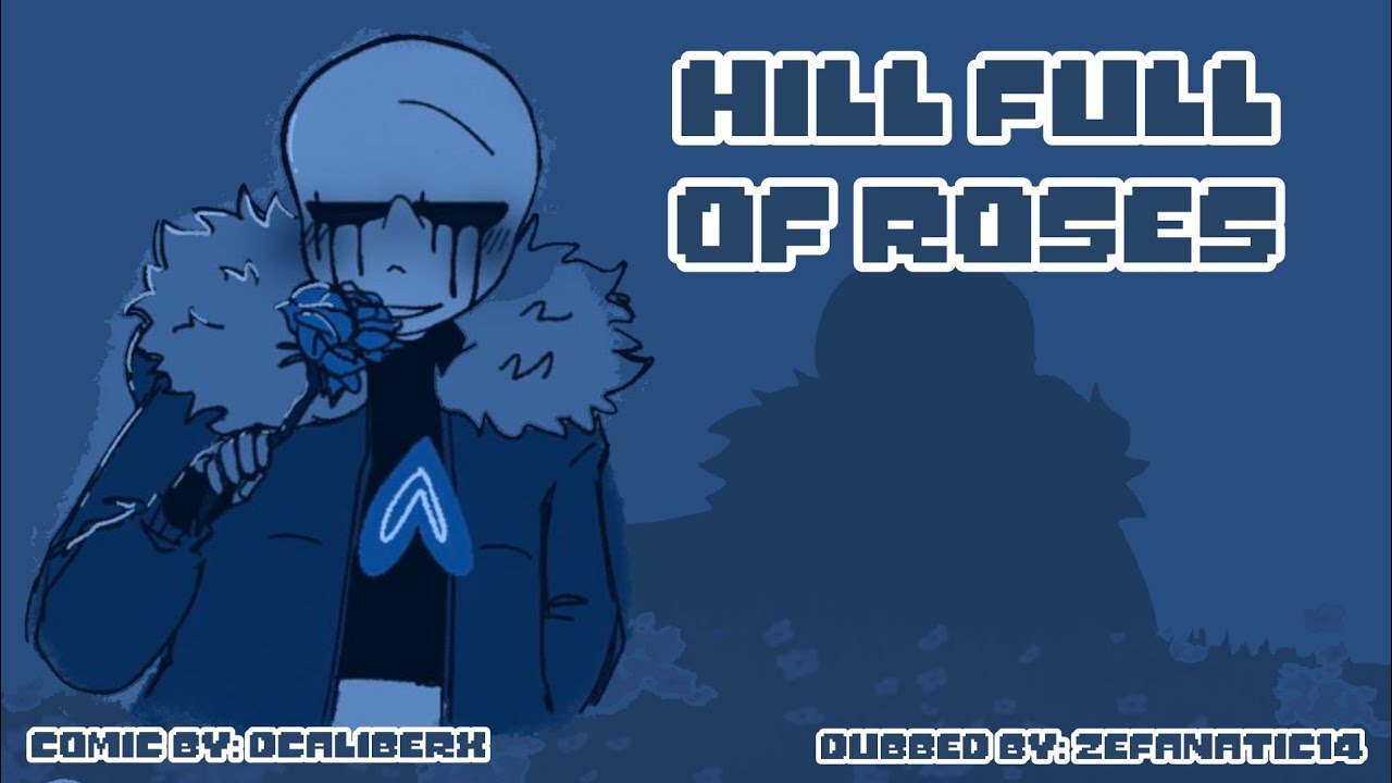 Hill Full Of Roses //Kross Comic Dub// AU Sanses Comics - YouTube