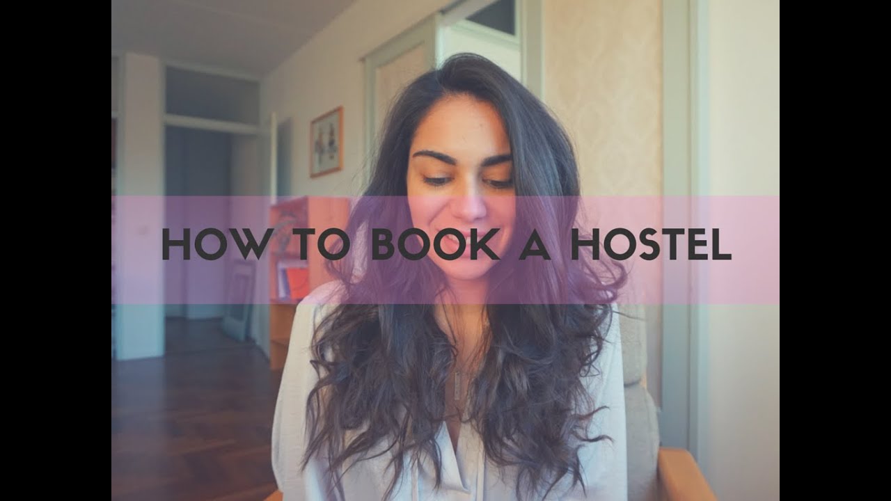 How To Book a Hostel - YouTube