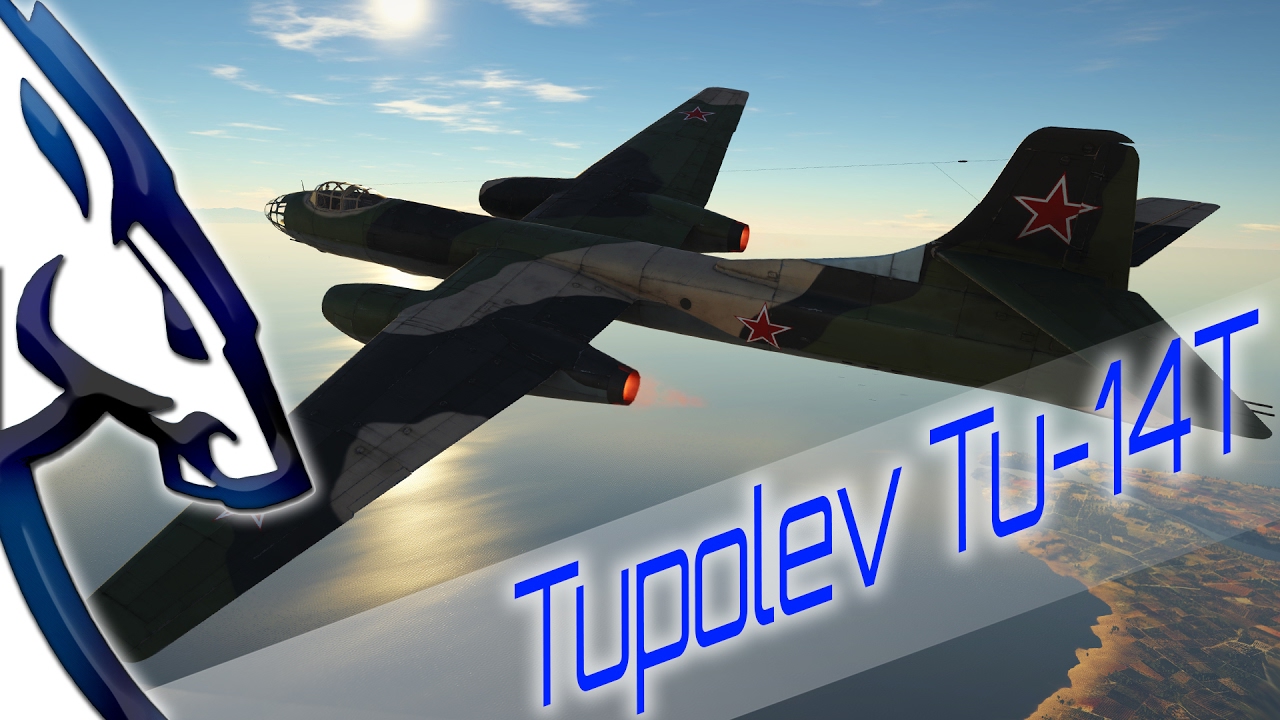 War Thunder: Tupolev Tu-14T Review - YouTube