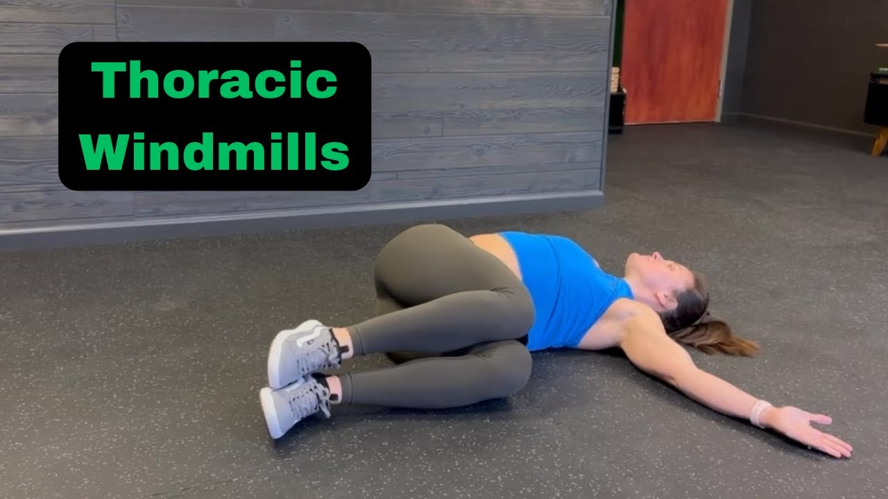 Thoracic Windmills for Better Mobility & 360° Breathing - YouTube