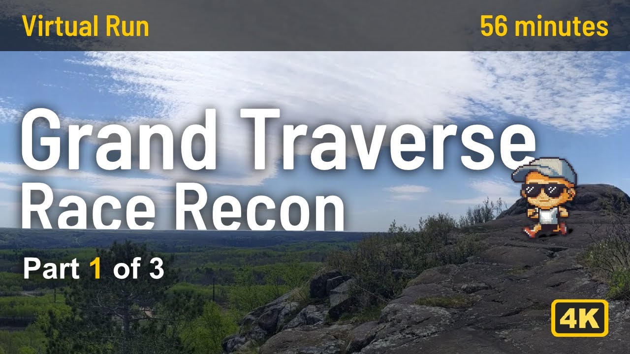 Grand Traverse Training Virtual Run / 55 mins / Relaxing Slow TV 4k ...