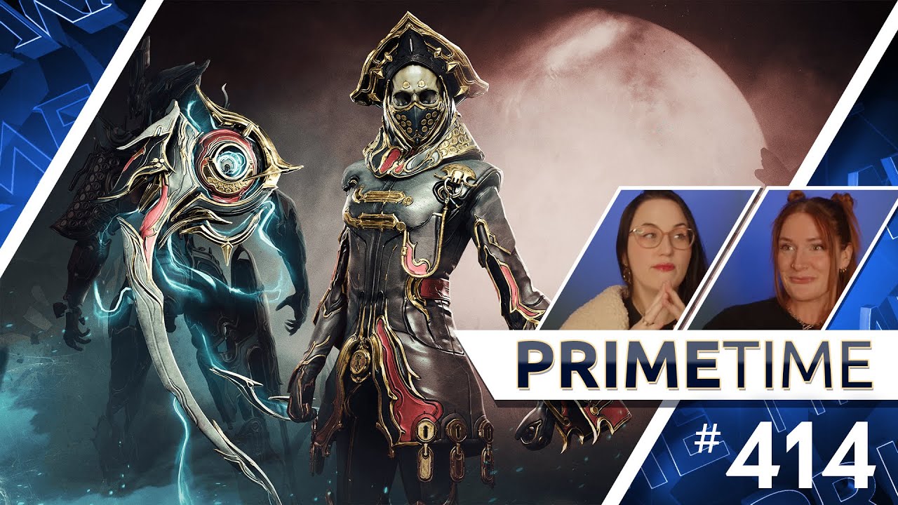 Warframe | Prime Time 414: Xaku Prime Is Here! - YouTube