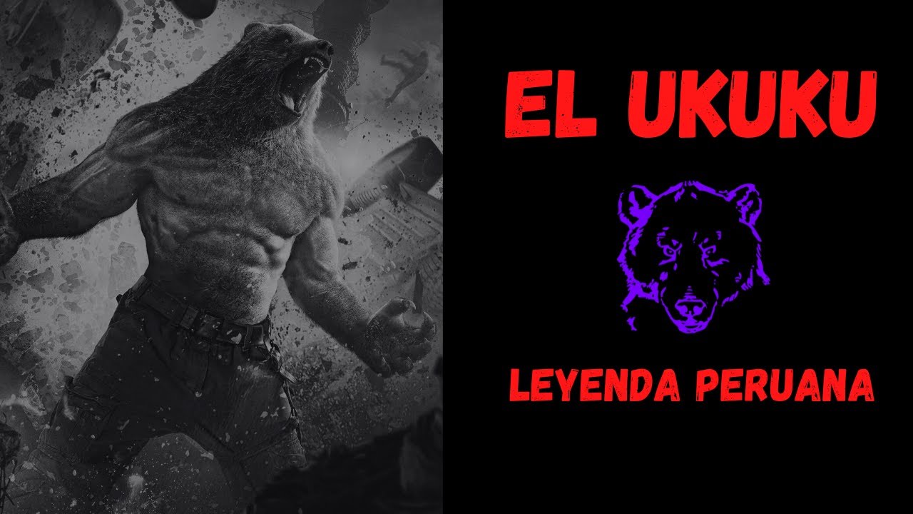 EL UKUKU - LEYENDA PERUANA 🇵🇪 - YouTube
