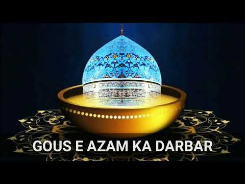 Gous e Azam Ka darbar Allah Allah - YouTube