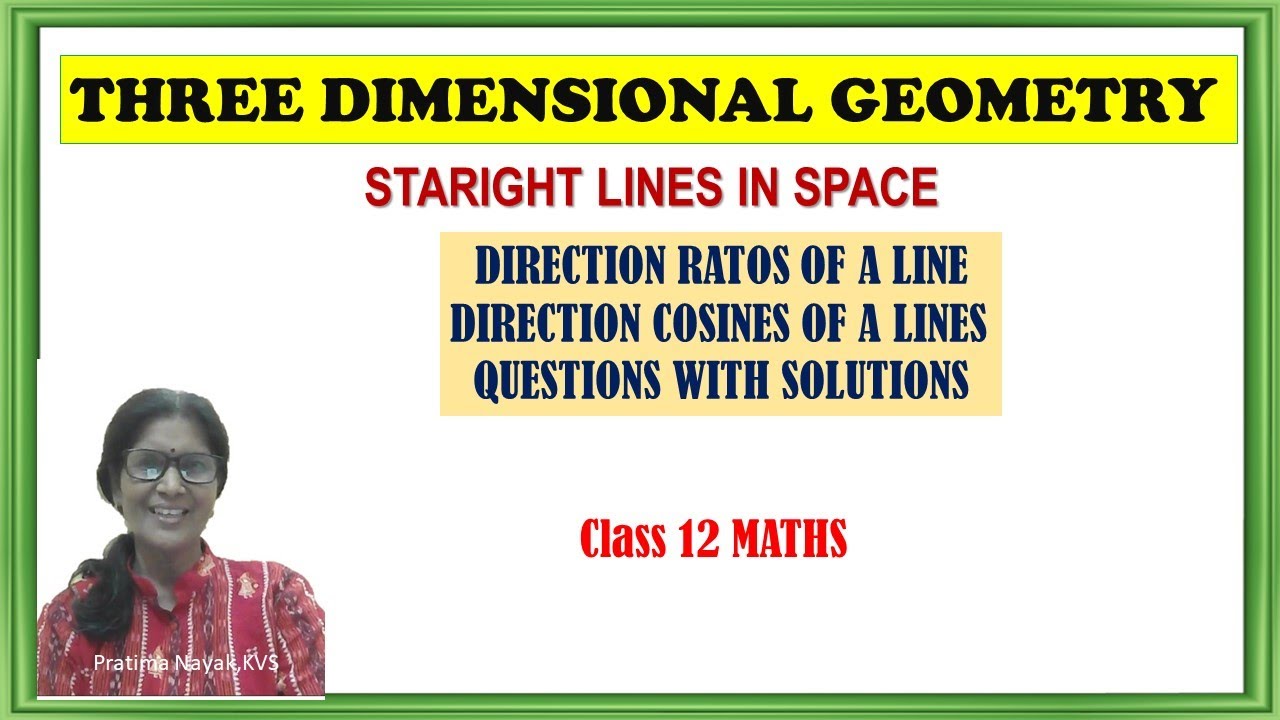 DIRECTION RATIO DIRECTION COSINE OF A LINE IN SPACE | CONDITION FOR ...
