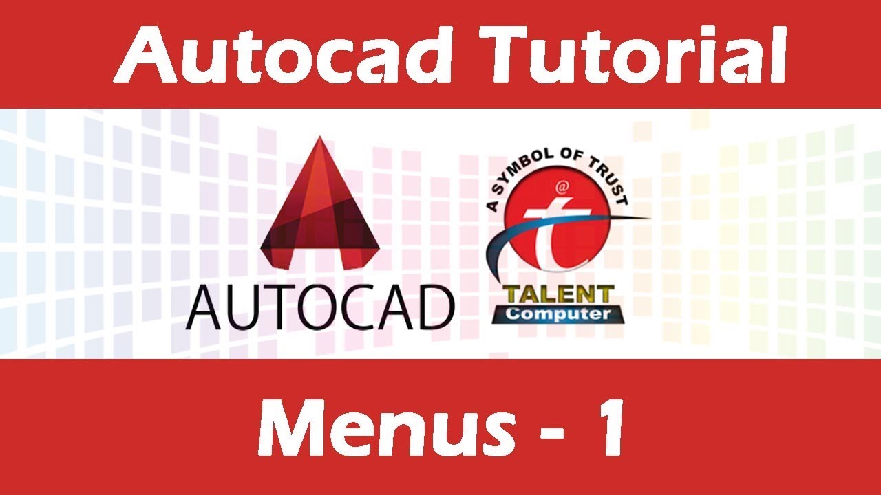 Autocad :- Introduction to menus - 1 - YouTube