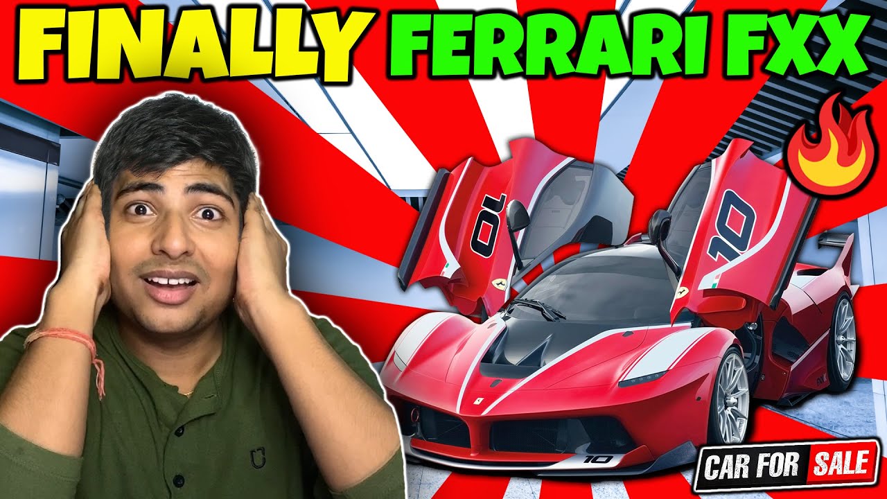 FINALLY GOT FERRARI FXX 🤑(RARE CAR) | CAR FOR SALE SIMULATOR 2023 - YouTube