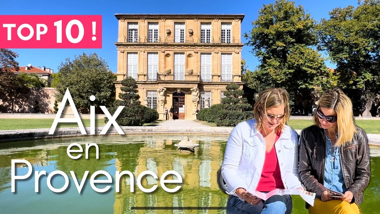 TOP 10 Things to do in Aix en Provence, France | Insider Travel Tips ...