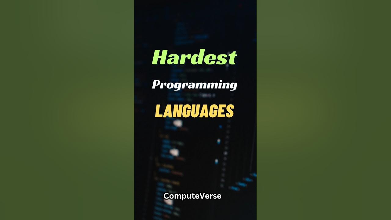 Top 10 Hardest Programming Languages to Learn - YouTube