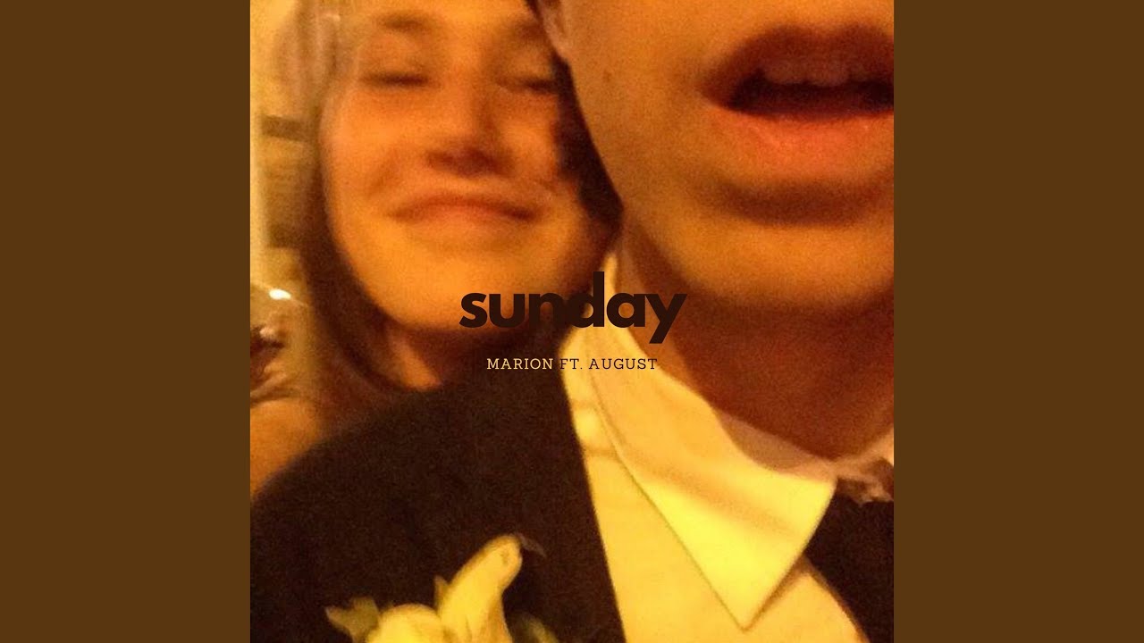 Sunday - YouTube
