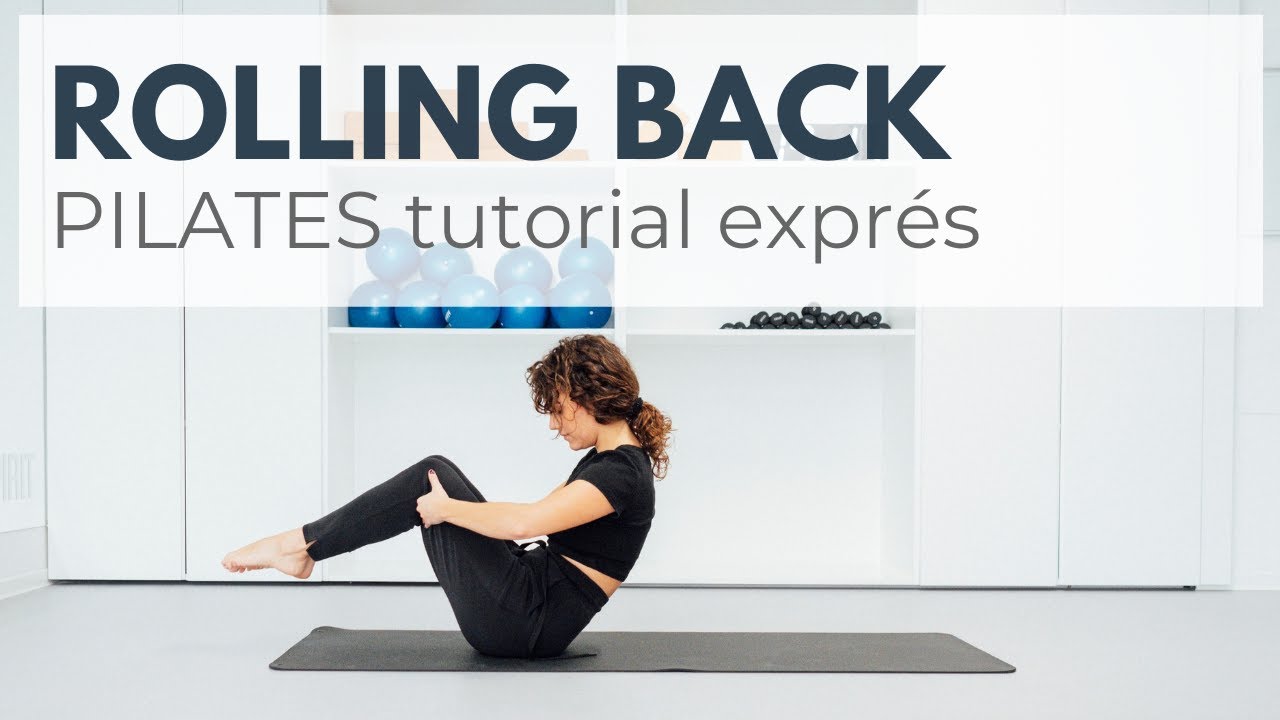 EJERCICIO ROLLING BACK o Rodar como una bolita. Tutorial Exprés de ...