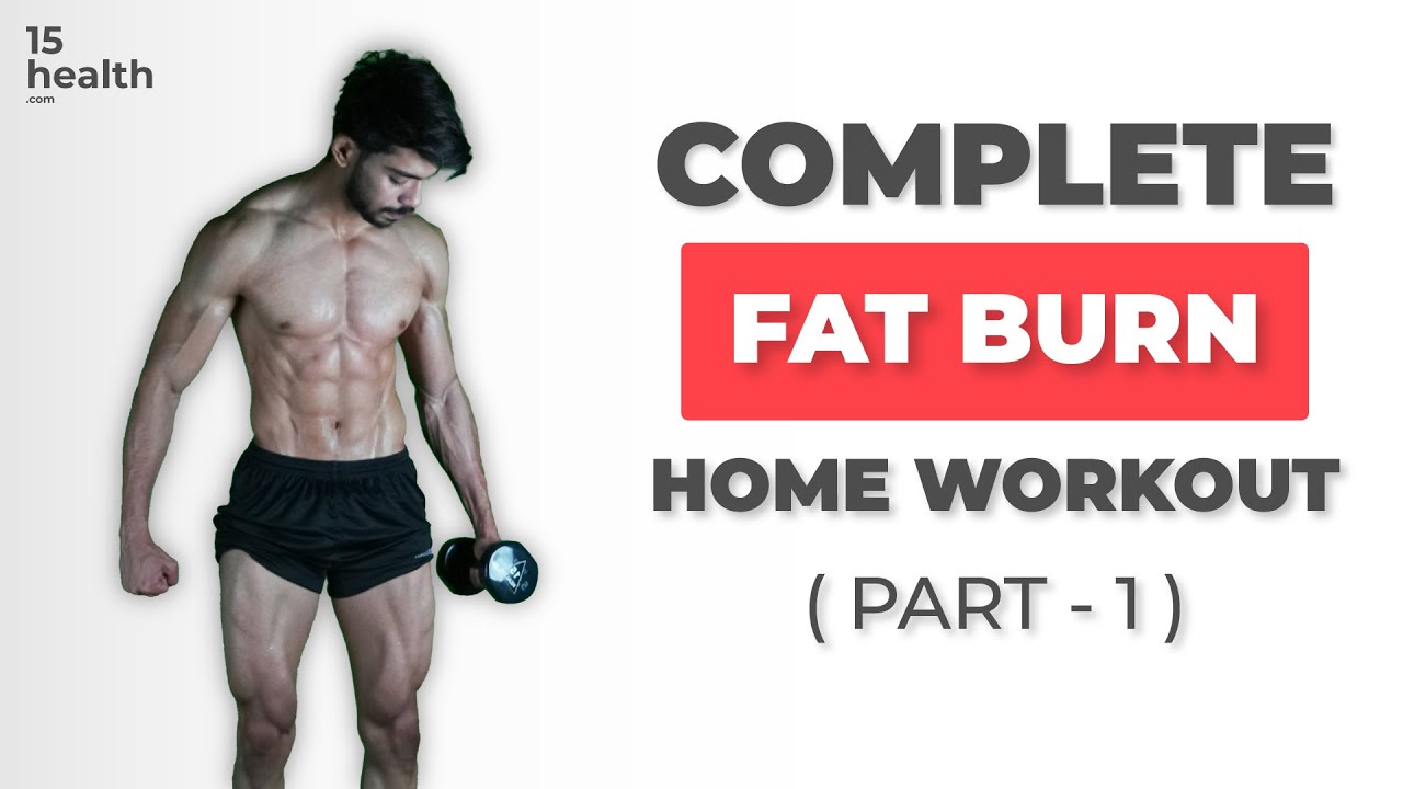 FAT BURN HOME WORKOUT ( Part 1) | HIIT Cardio Workout | Full Body ...