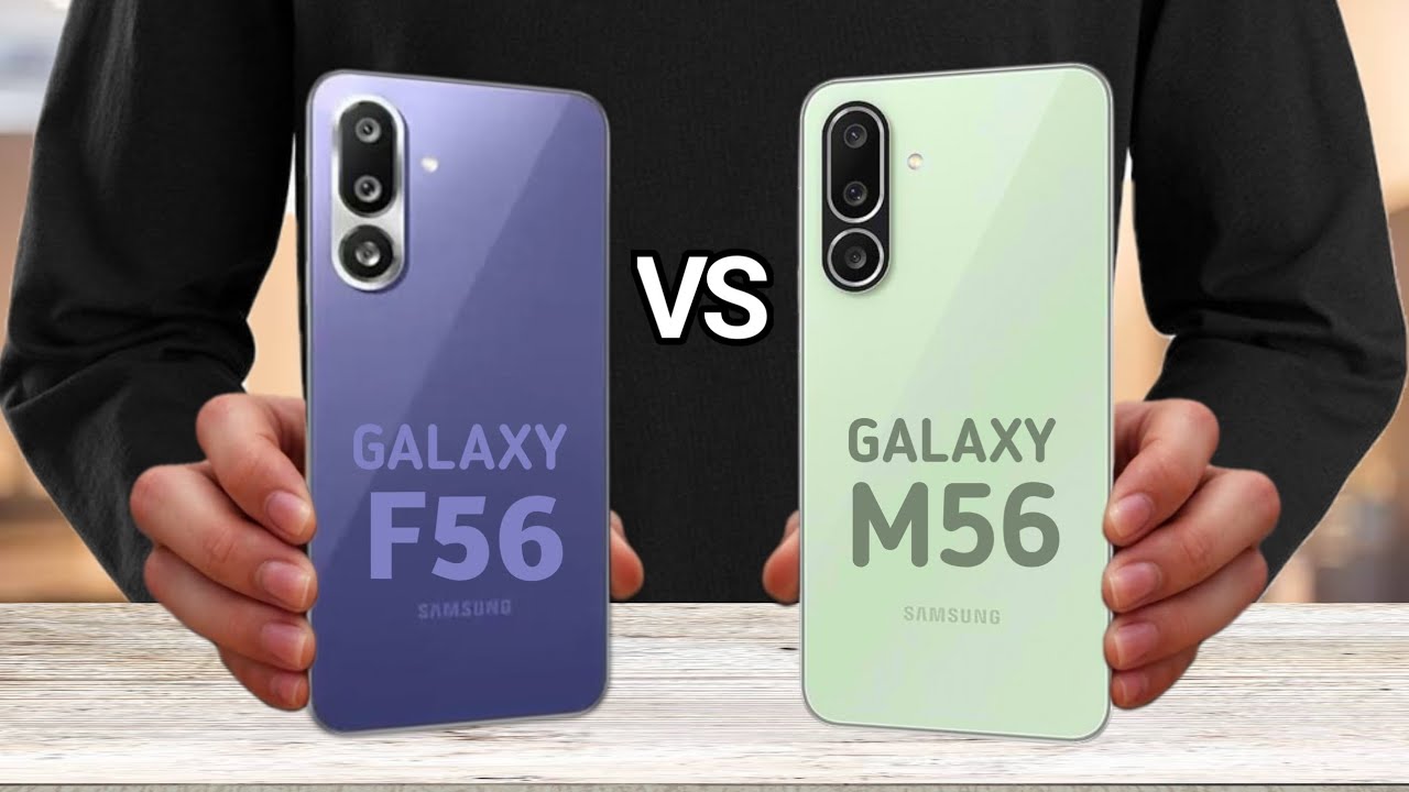 Samsung Galaxy F56 vs Samsung Galaxy M56 - YouTube