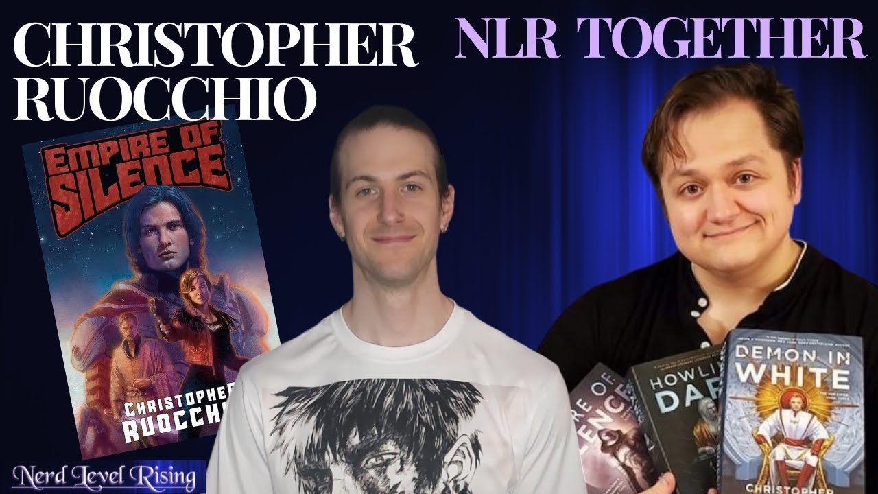 Christopher Ruocchio! - NLR Together - YouTube