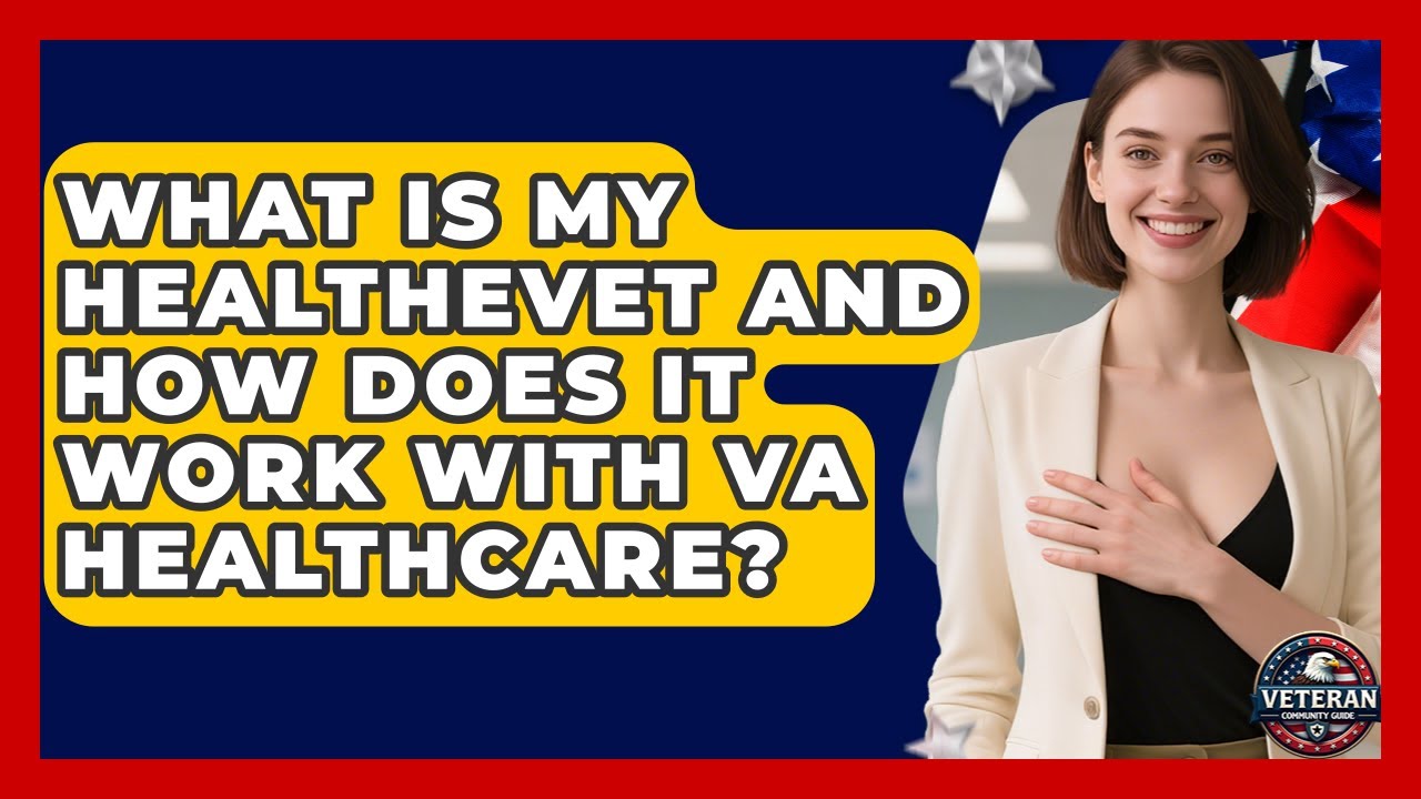 What Is My HealtheVet and How Does It Work With VA Healthcare ...