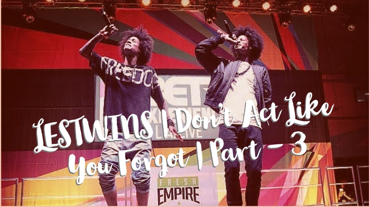 LESTWINS Don t Act Like You Forgot Part 3 YouTube lestwins-don-t-act-like-you-forgot-part-3-youtube