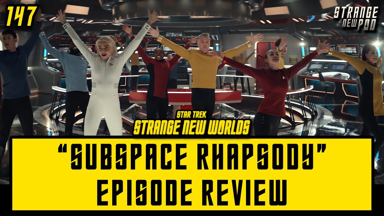 Star Trek: Strange New Worlds-Season 2, Episode 9 "Subspace Rhapsody ...