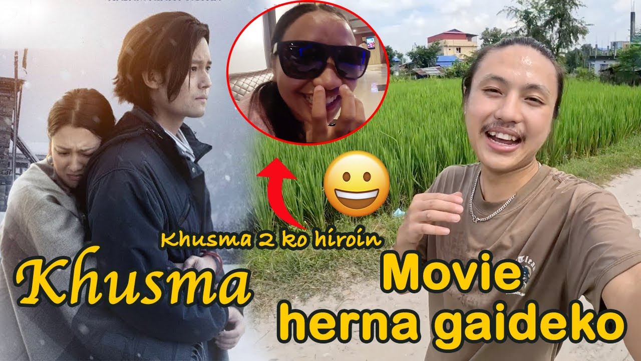 Khusma || movie herna gaideko😅|| #mrsvlog - YouTube