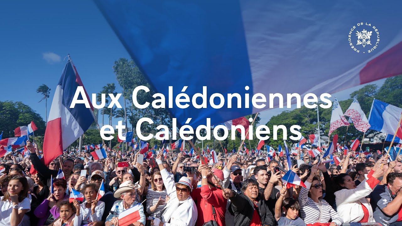 Aux Calédoniennes et Calédoniens. - YouTube