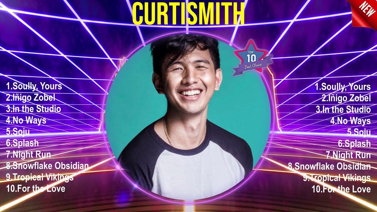 Curtismith Best Hits Curtismith 2024 MIX Top 10 Best OPM Tagalog Songs ...