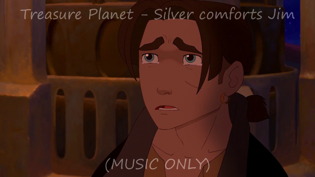 Treasure Planet Soundtrack - Silver comforts Jim - YouTube