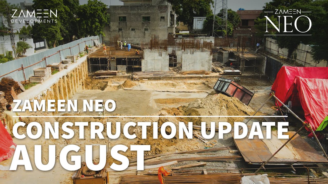 Zameen Neo Construction Update - August 2023 - YouTube