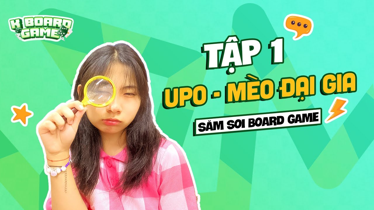 UPO và Các Bài Học Được Truyền Tải P.1 - Săm Soi Board Game #1 UNCUT - YouTube