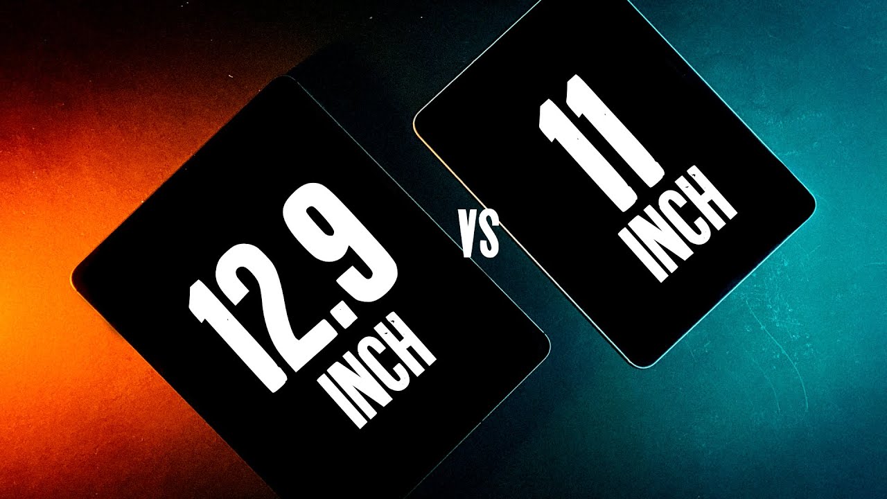 IPad Pro 12 9 Vs 11 Inch Does SIZE Matter YouTube