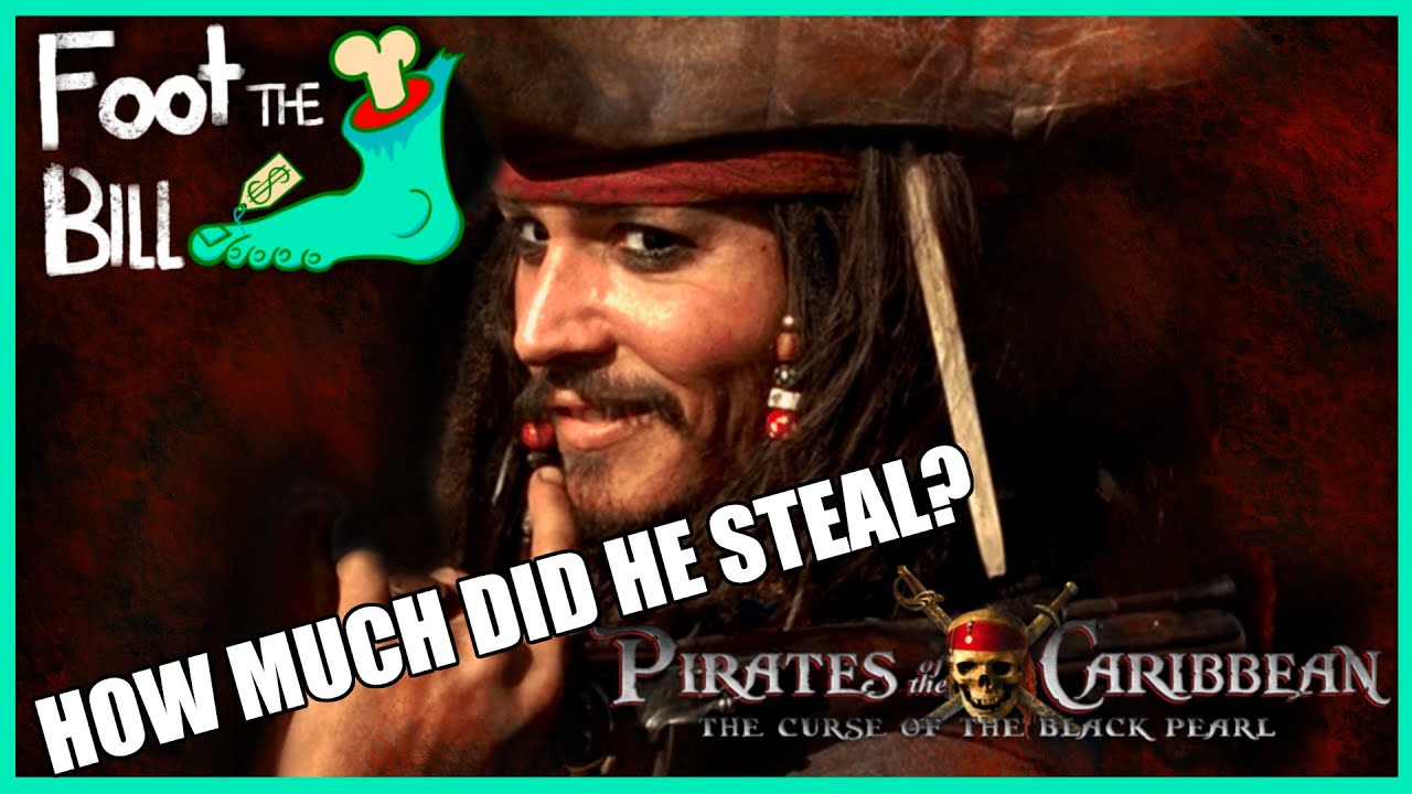 Can Jack Sparrow Afford to be a Pirate? | Foot the Bill - Pirates of ...