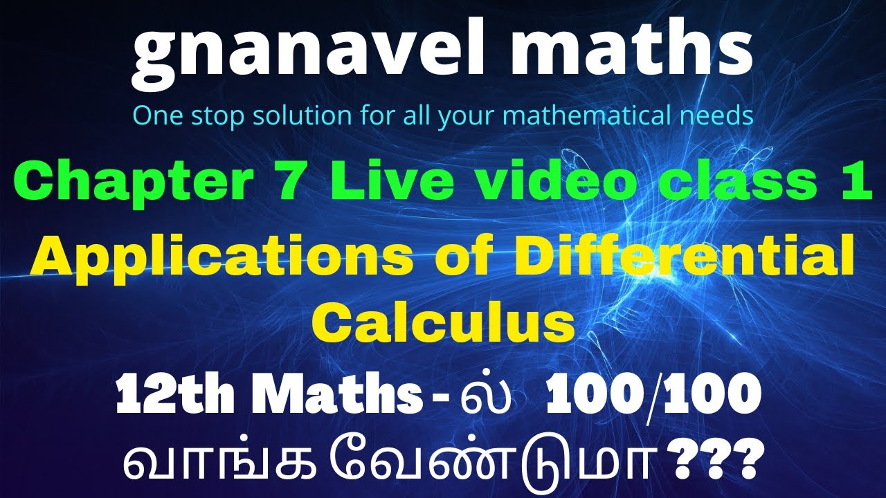 Applications of Differential Calculus/ Live video class 1/12th Maths ...