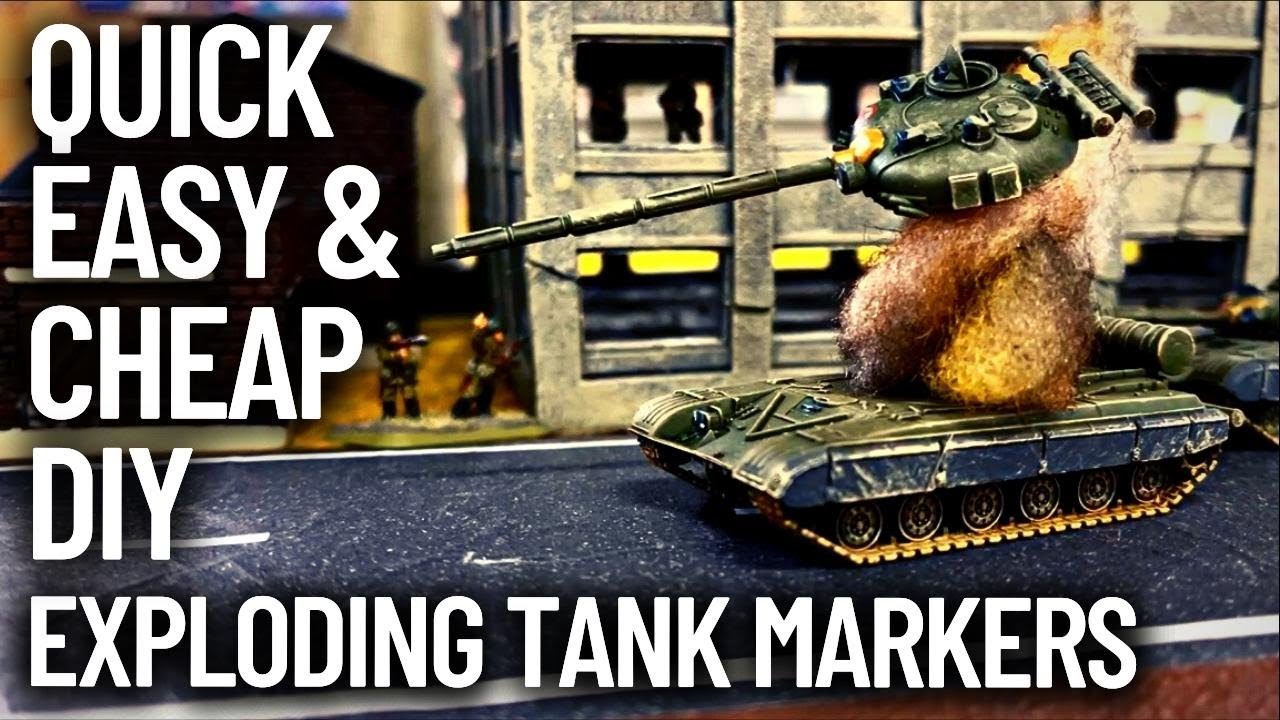 Flames of War Damage Markers DIY: SUPER easy exploding tank effect ...