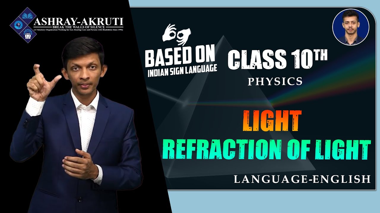 10th Physics || Refraction of Lights || Lessons in Sign Language for ...