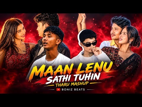 Maan Lenu Sathi Tuhin Ft. Amrisu X UK Music | Tharu Mashup Song | Boniz Beats