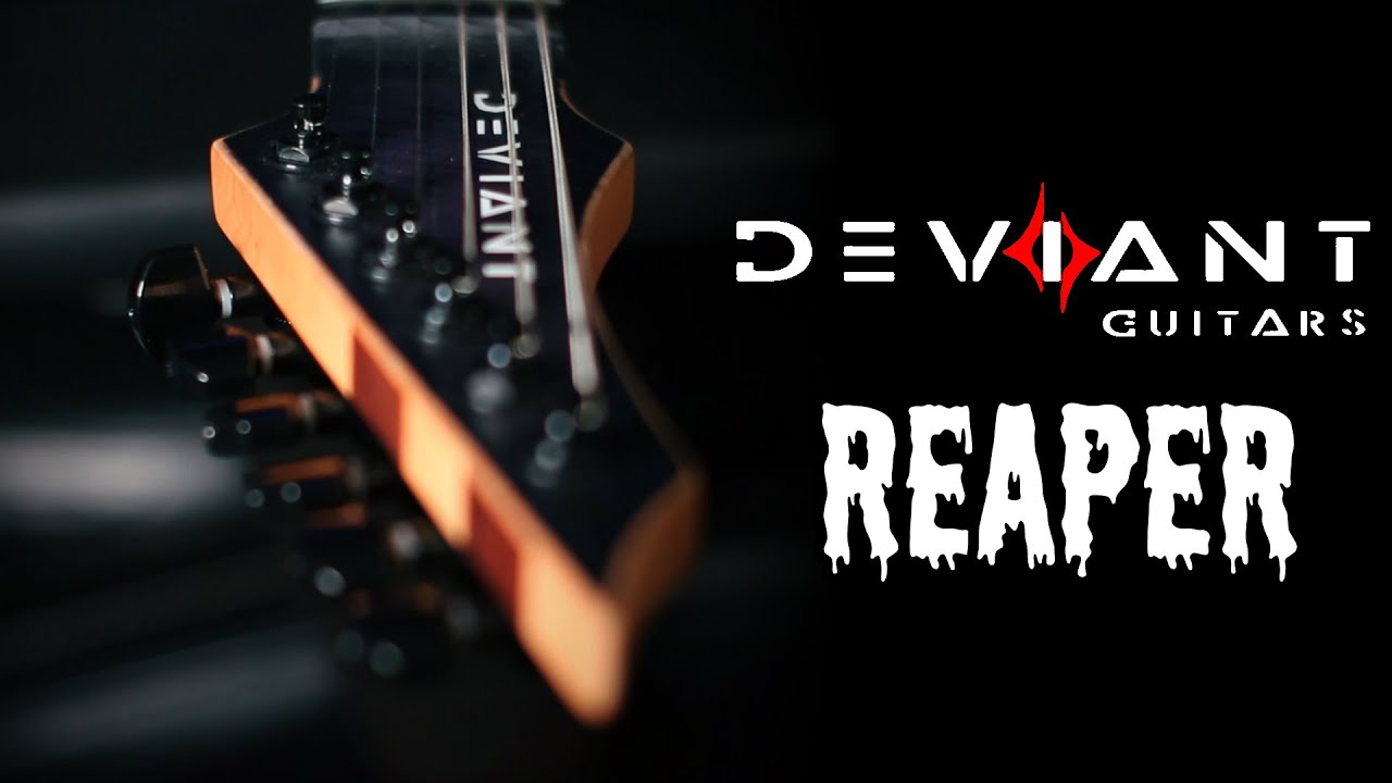 Deviant Guitars Reaper R6SFH - YouTube