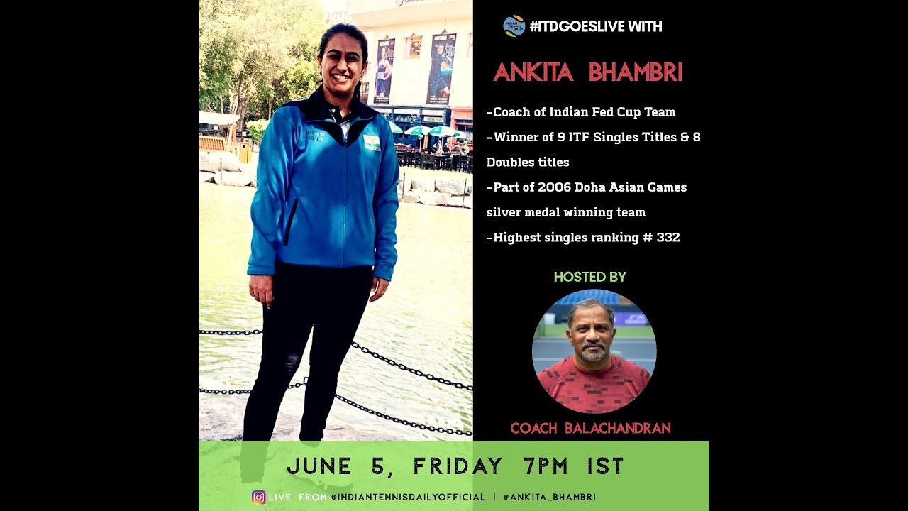Indian Fed Cup coach Ankita Bhambri interviewed by Coach Balachandran ...