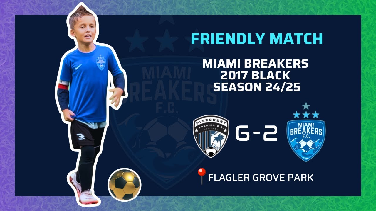 Miami Breakers 2017 Black Season 24/25: Pinecrest vs. Miami Breakers ...