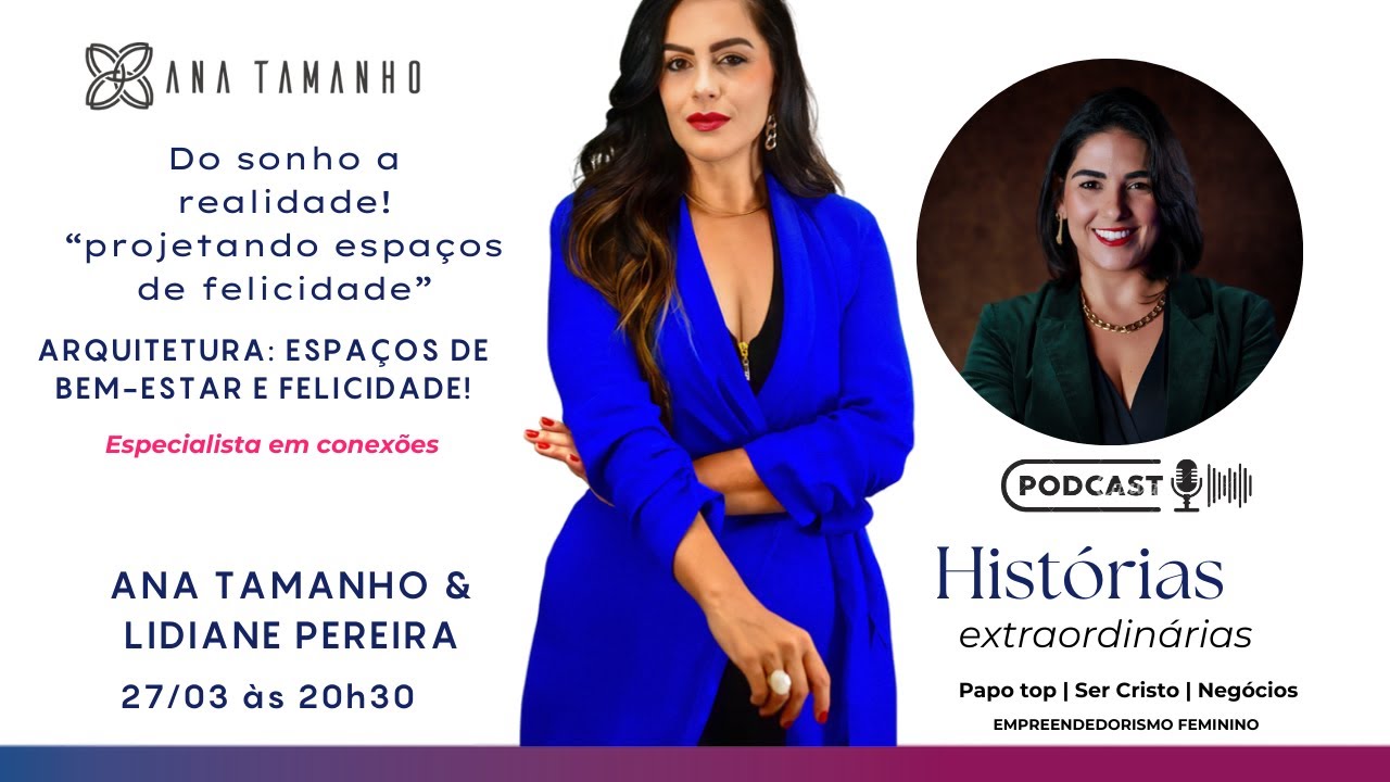 PODCAST ANA TAMANHO- HISTÓRIAS EXTRAORDINÁRIAS- EPISÓDIO 4° - YouTube