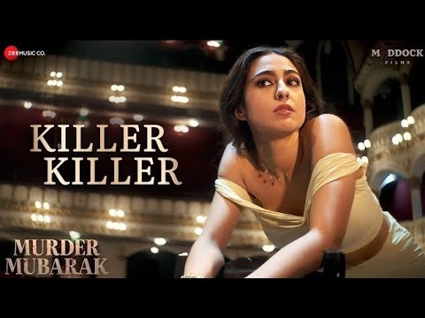 Killer Killer - murder Mubarak | Sara Ali khan  |Vijay verma New song #song #tseries