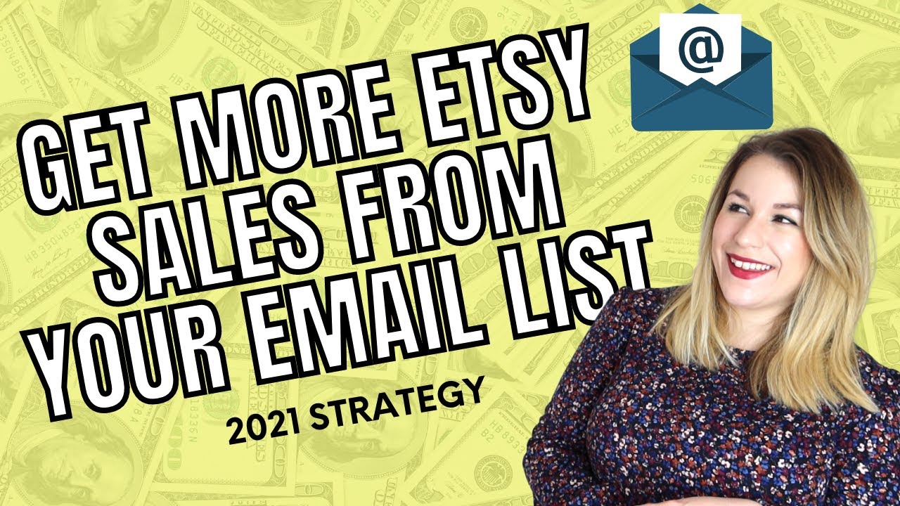 HOW TO INCREASE ETSY TRAFFIC USING EMAIL - EMAIL MARKETING FOR ETSY ...