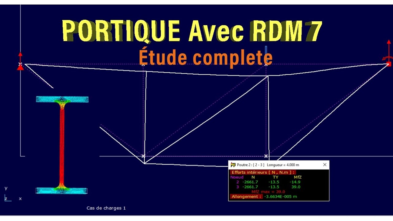 Modélisation des portiques avec RDM 7 (FIN) - YouTube