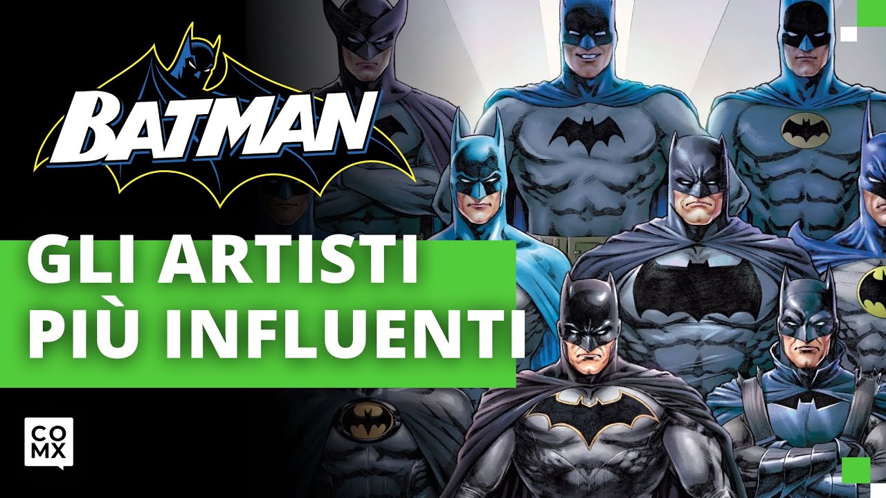 Gli artisti più influenti di Batman - YouTube