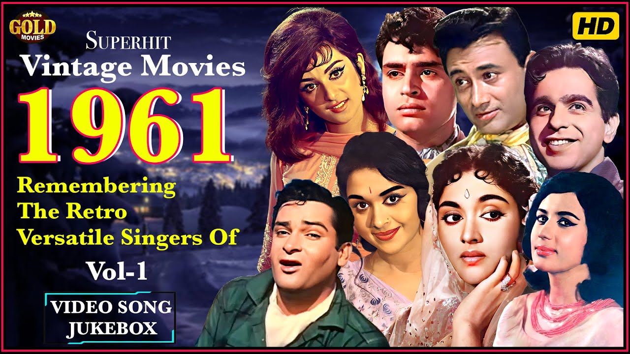 Remembering The Retro Versatile Singers Of 1961 Superhit Movies Video ...