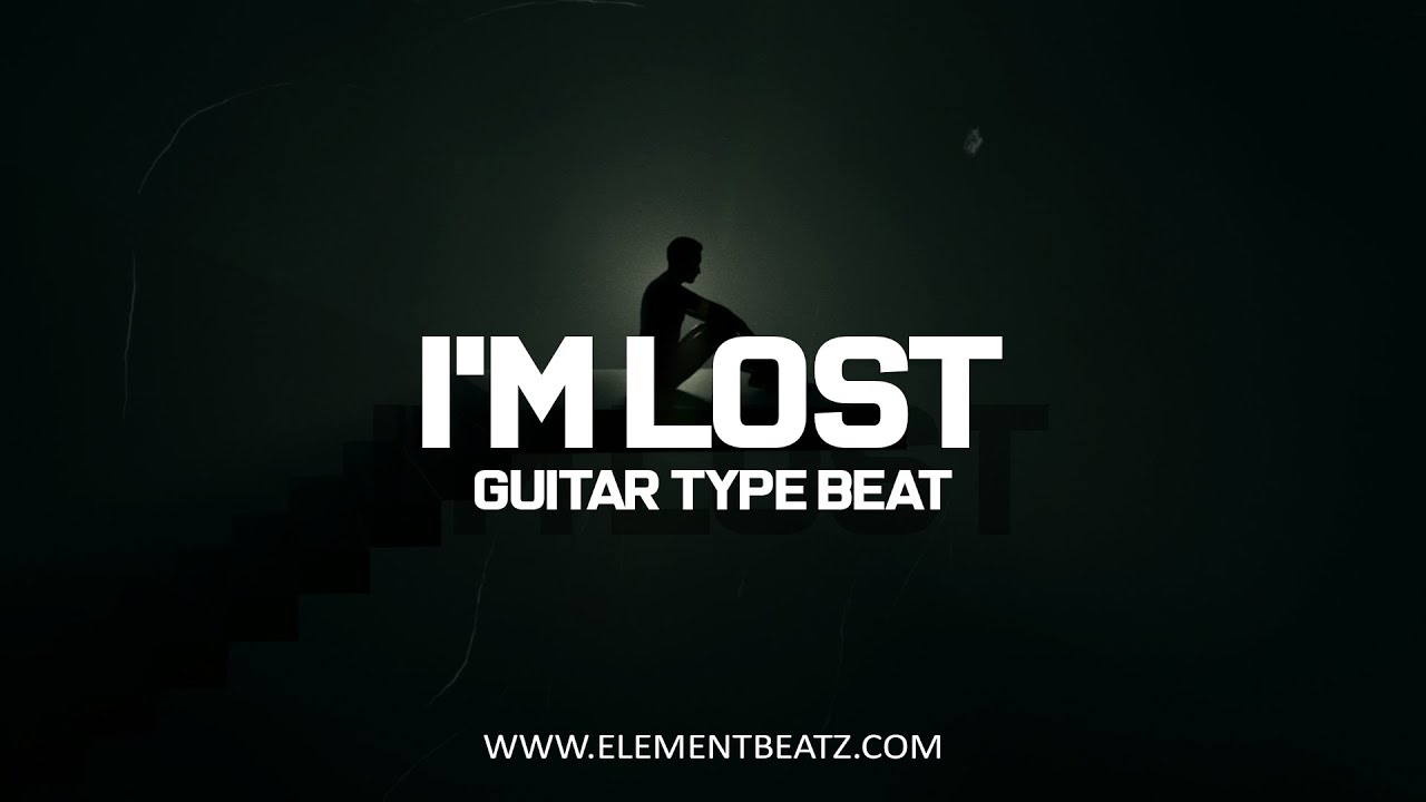 I'm Lost - Guitar Type Beat - Emotional Uplifting Inspirational Guitar ...