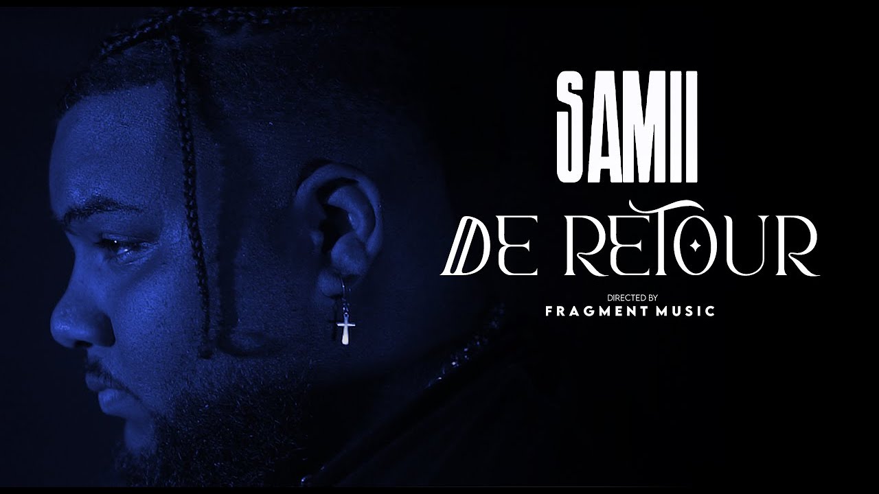 Samii - De retour (Clip Officiel) - YouTube