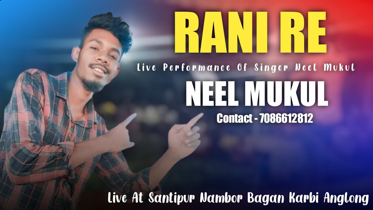 Rani Re Live Performance Of Singer Neel Mukul | Stage Program Of Singer ...
