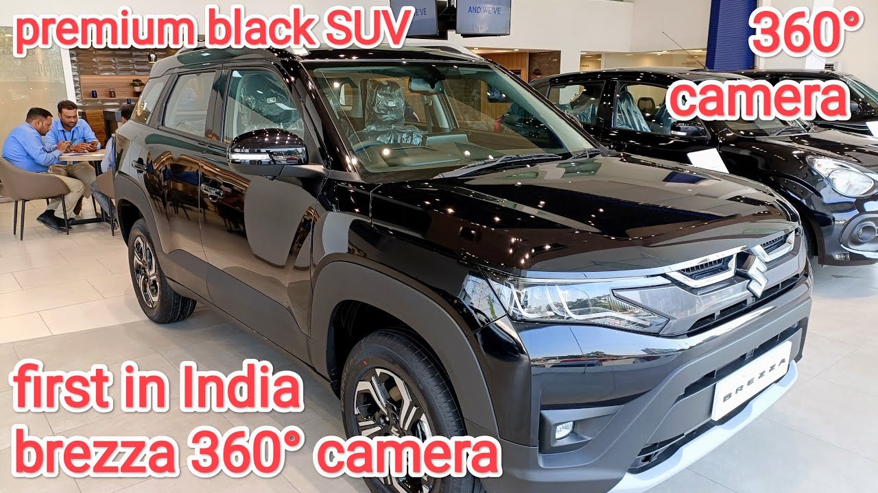 first in India's 360° camera brezza | premium SUV black colour | maruti ...