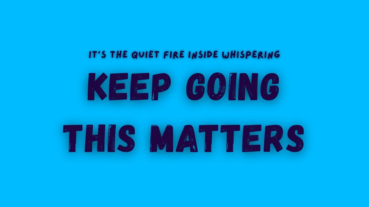 It’s the quiet fire inside whispering, “keep going — this matters ...